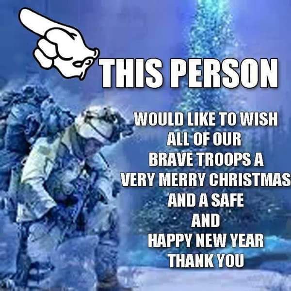 I Want To Wish Our Troops A Marry Christmas And Happy New Year Pictures ...