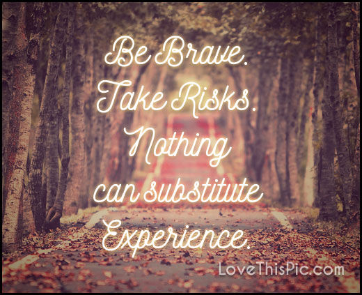 Be Brave Pictures, Photos, and Images for Facebook, Tumblr, Pinterest ...