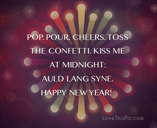 Pop, Pour, Cheers Happy New Year Pictures, Photos, and Images for ...