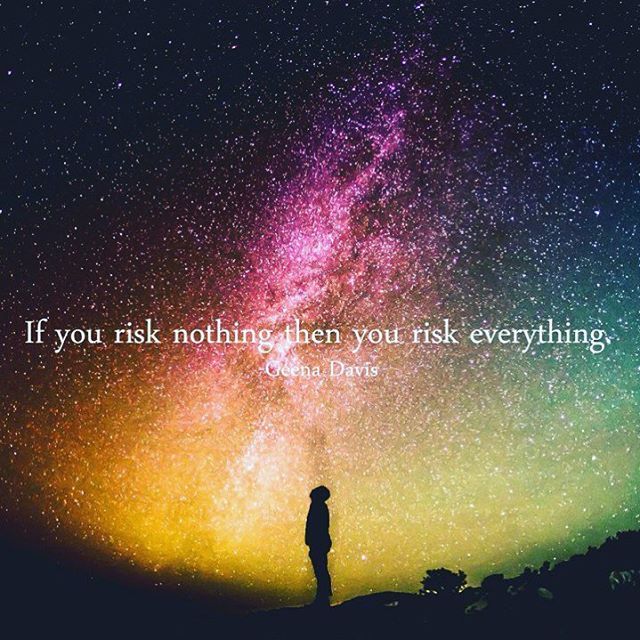 If You Risk Nothing Then You Risk Everything Pictures, Photos, and ...