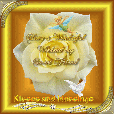 Have A Blessed Weekend My Friend