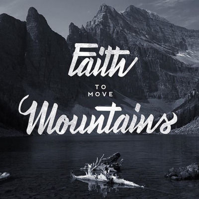 Faith To Move Mountains Pictures, Photos, and Images for Facebook ...