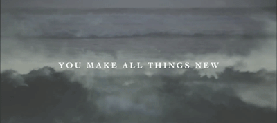 You Make All Things New Pictures, Photos, and Images for Facebook ...