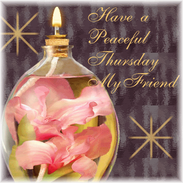Have A Peaceful Thursday My Friend Pictures, Photos, and Images for ...