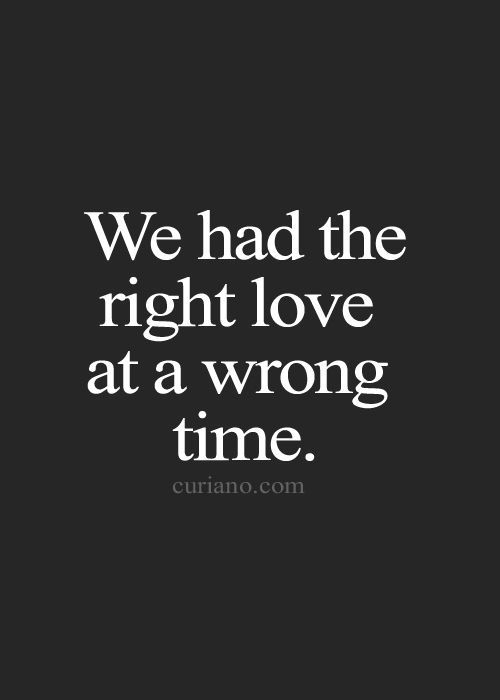 We Had The Right Love At A Wrong Time Pictures, Photos, and Images for ...