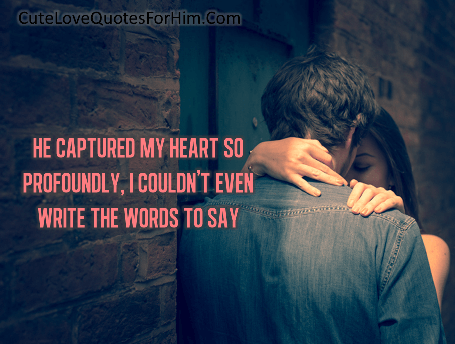 He Captured My Heart So Profoundly Pictures, Photos, and Images for ...