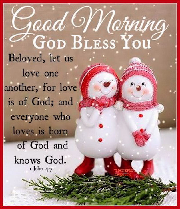 Good Morning God Bless You John 4:7 Pictures, Photos, and Images for ...
