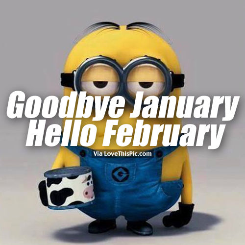 Goodbye January, Hello February Pictures, Photos, and Images for ...