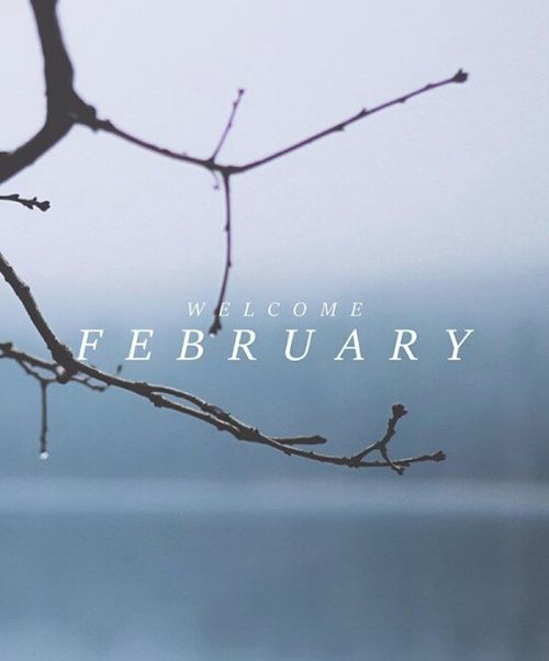 Welcome February Pictures, Photos, and Images for Facebook, Tumblr ...