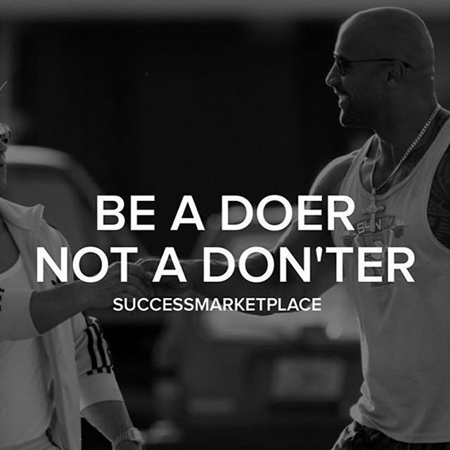 Be A Doer, Not A Don'ter Pictures, Photos, and Images for Facebook ...