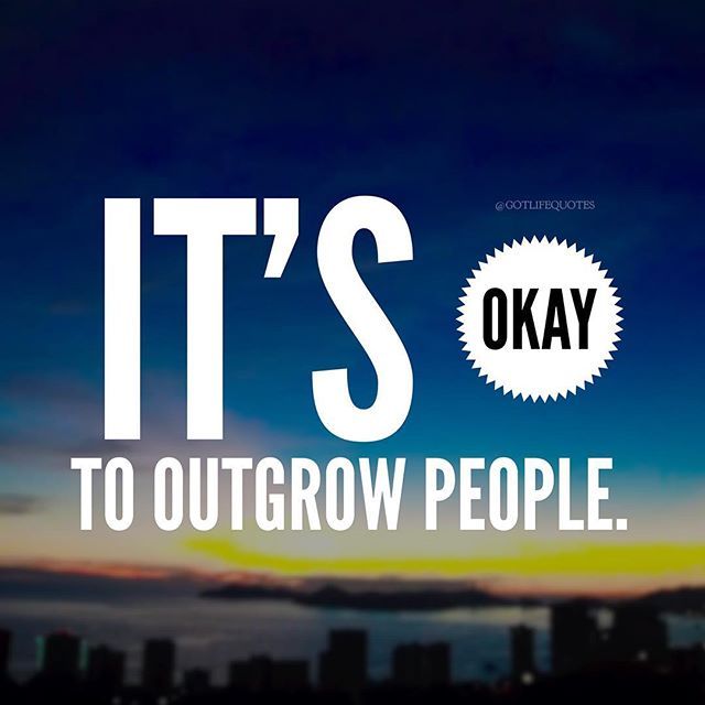 It's Okay To Outgrow People Pictures, Photos, and Images for Facebook ...