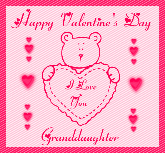 Happy Valentine's Day, I Love You Granddaughter Pictures, Photos, and ...