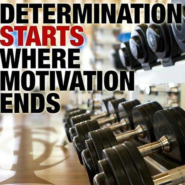 Determination Starts Where Motivation Ends Pictures, Photos, and Images ...