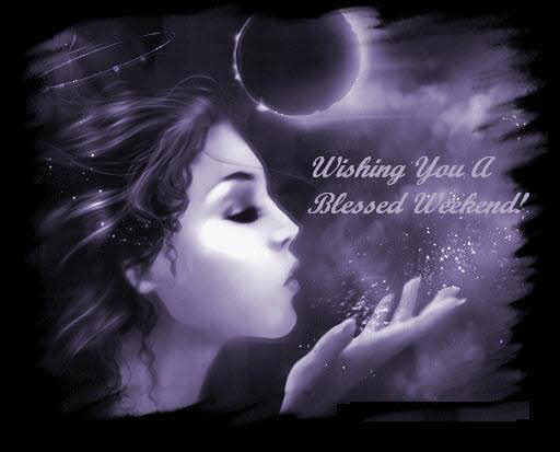Wishing You A Blessed Weekend! Pictures, Photos, and Images for ...