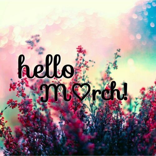 Hello March Pictures, Photos, and Images for Facebook, Tumblr ...