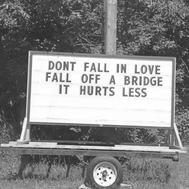 Don't Fall In Love, Fall Off A Bridge Pictures, Photos, and Images for ...