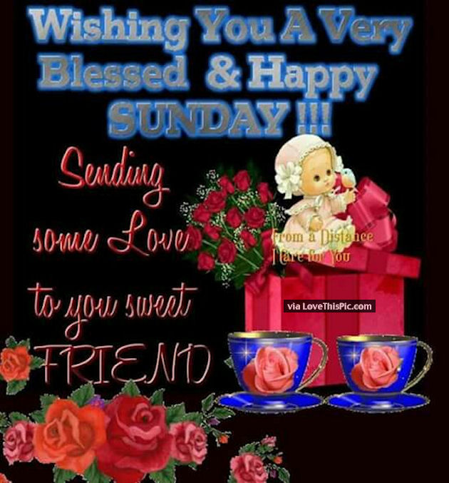Wishing You A Very Blessed And Happy Sunday Pictures, Photos, and ...