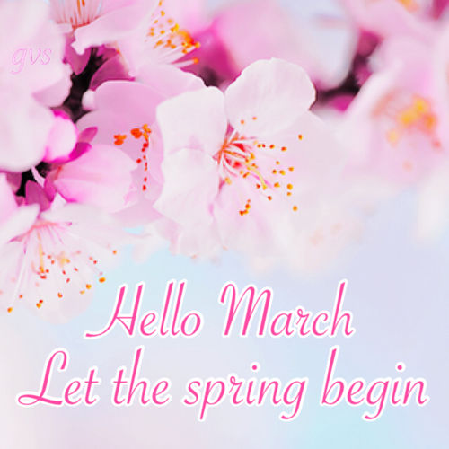 Hello March Let Spring Begin Pictures, Photos, and Images for Facebook ...