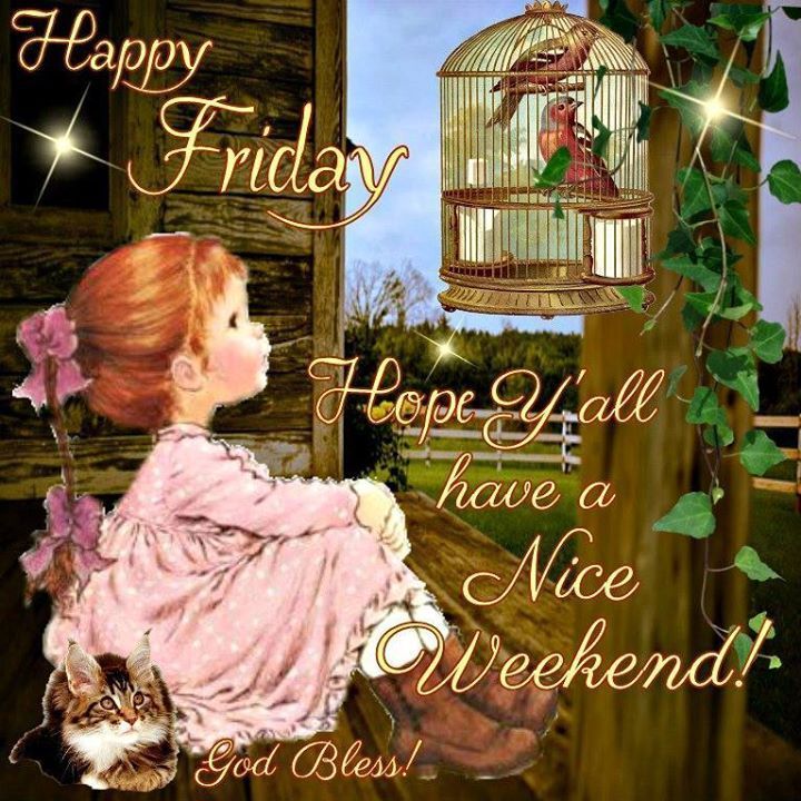Happy Friday, Hope You'll Have A Nice Weekend Pictures, Photos, and ...