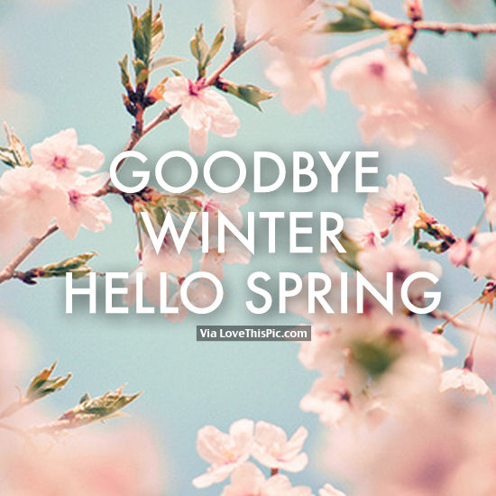Goodbye Winter, Hello Spring Pictures, Photos, and Images for Facebook ...