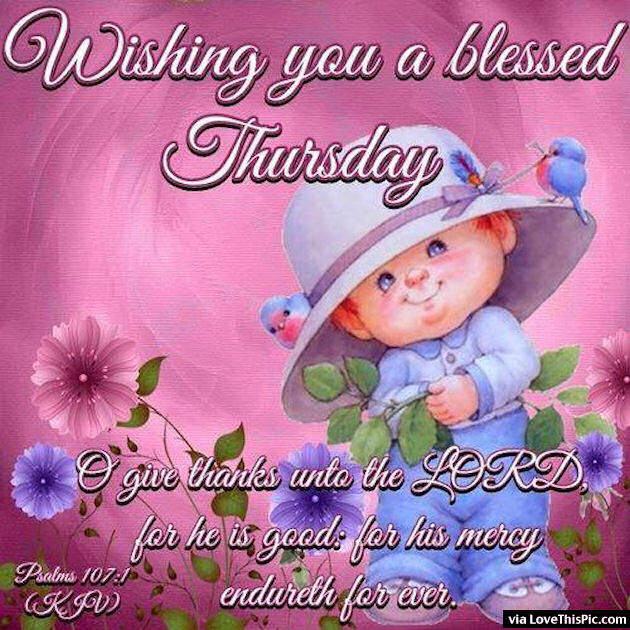 Wishing You A Blessed Thursday Religious Quote Pictures, Photos, and ...
