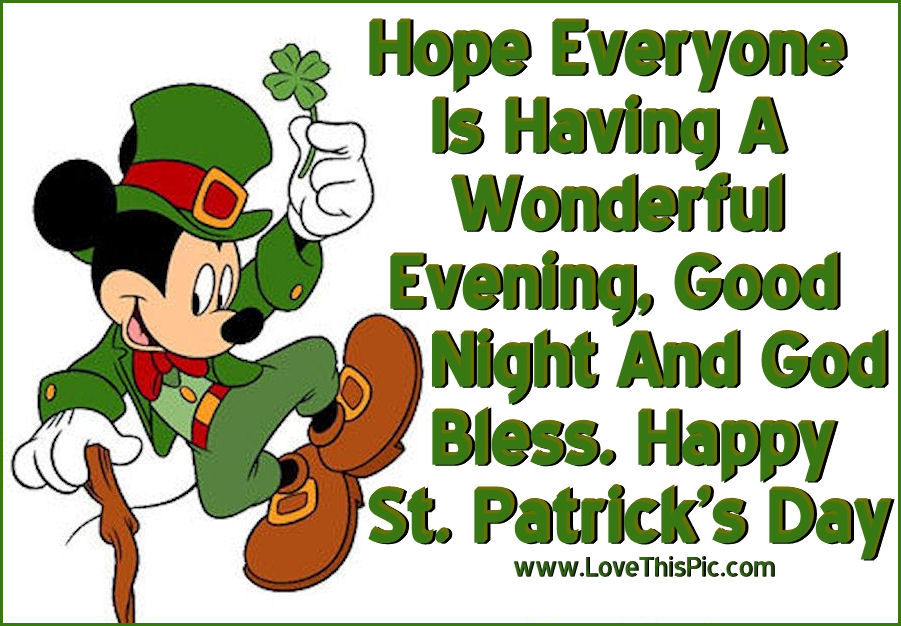 Hope Everyone Is Having A Great Evening Happy St Patricks Day Pictures ...