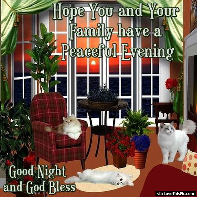 Have A Peaceful Evening Good Night Pictures, Photos, and Images for ...