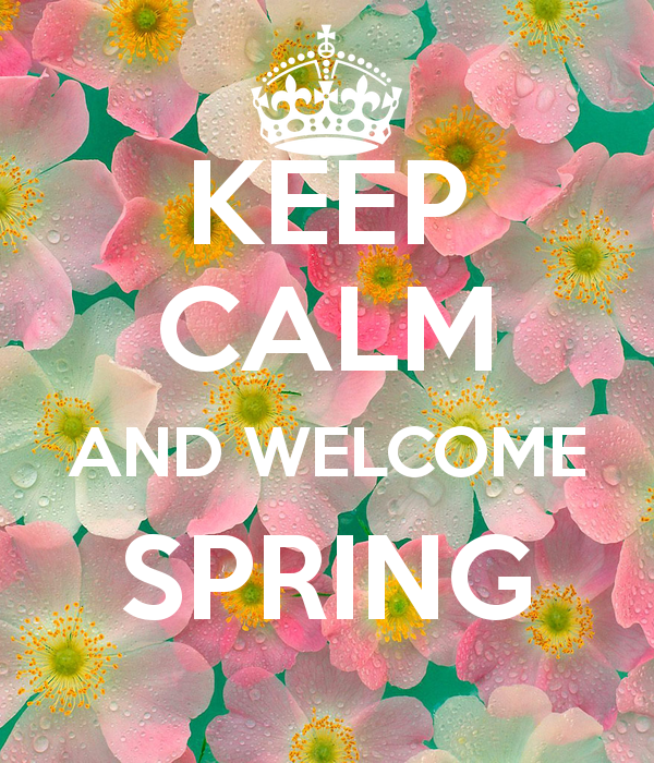 Keep Calm And Love Spring