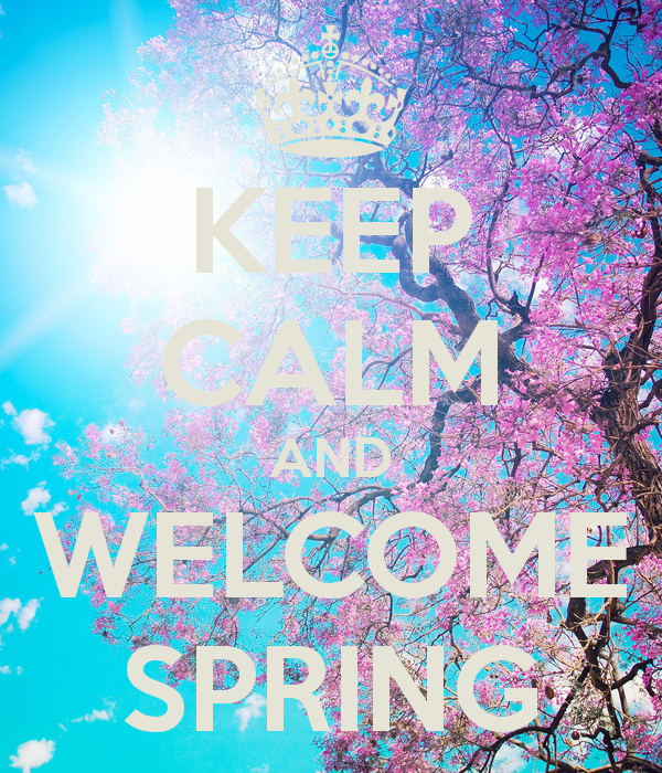 Keep Calm And Welcome Spring Pictures, Photos, and Images for Facebook ...