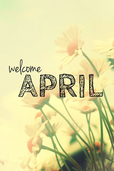 Welcome April Pictures, Photos, and Images for Facebook, Tumblr ...