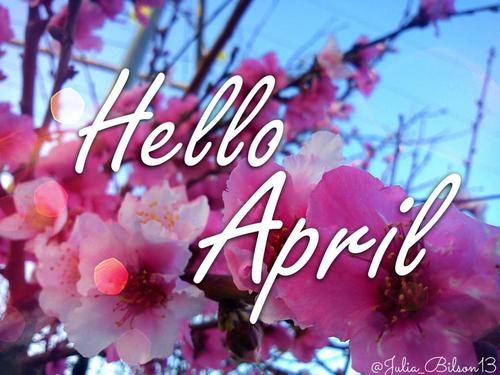Hello April Pictures, Photos, and Images for Facebook, Tumblr ...