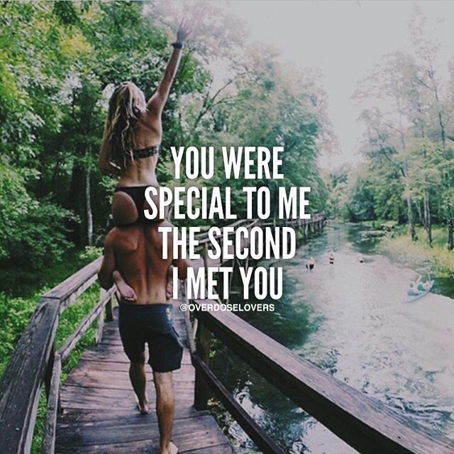 You Were Special To Me The Second I Met You Pictures, Photos, and ...