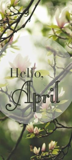 Hello April Pictures, Photos, and Images for Facebook, Tumblr ...
