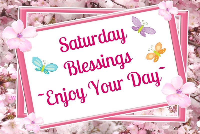 Spring Saturday Blessings Pictures, Photos, and Images for Facebook ...