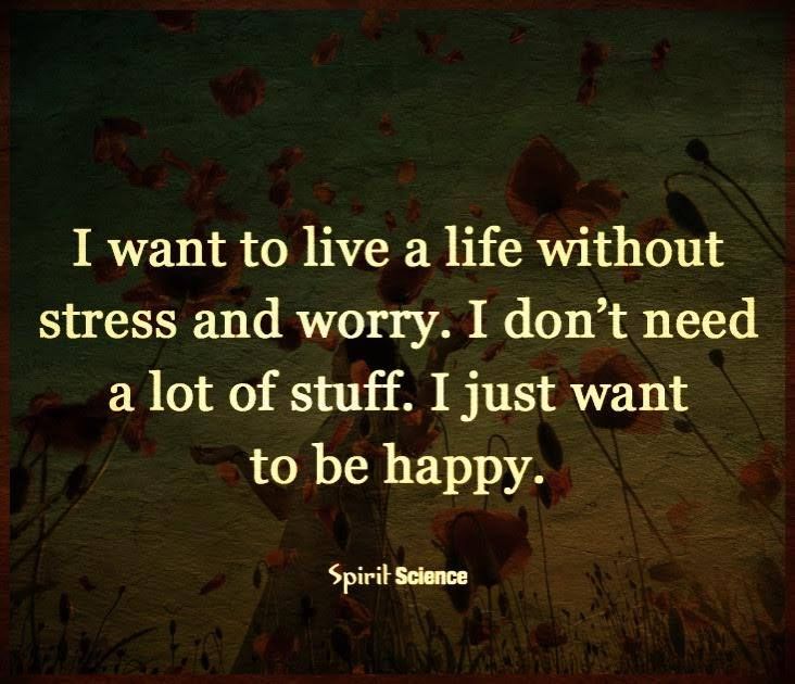 I Want A Life Without Stress And Worry Pictures, Photos, and Images for ...