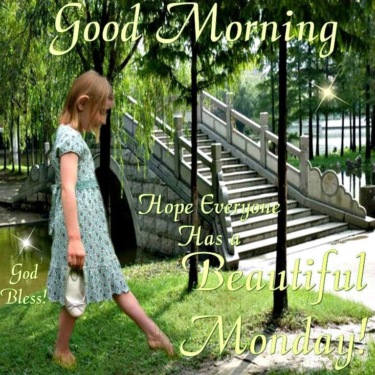 Good Morning Have A Beautiful Monday God Bless Pictures, Photos, and ...