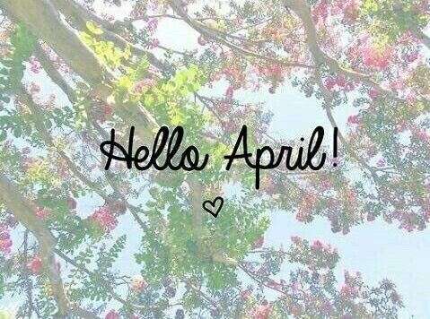 Hello April Pictures, Photos, and Images for Facebook, Tumblr ...