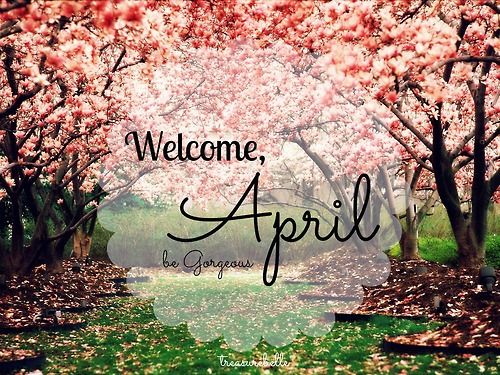 Welcome April, Be Gorgeous Pictures, Photos, and Images for Facebook ...