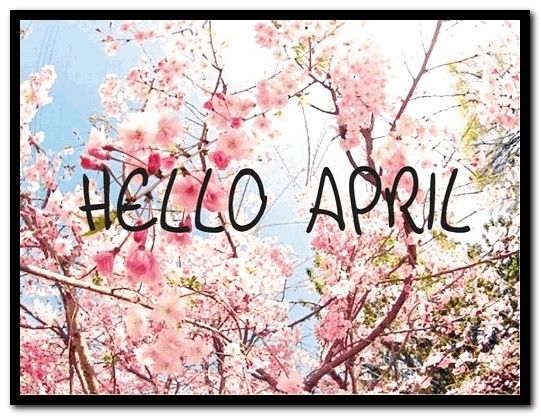 Hello April Pictures, Photos, and Images for Facebook, Tumblr ...