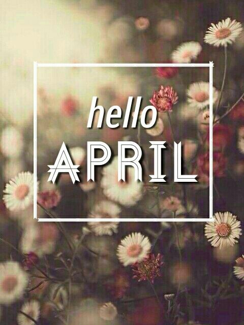 Hello April Pictures, Photos, and Images for Facebook, Tumblr ...