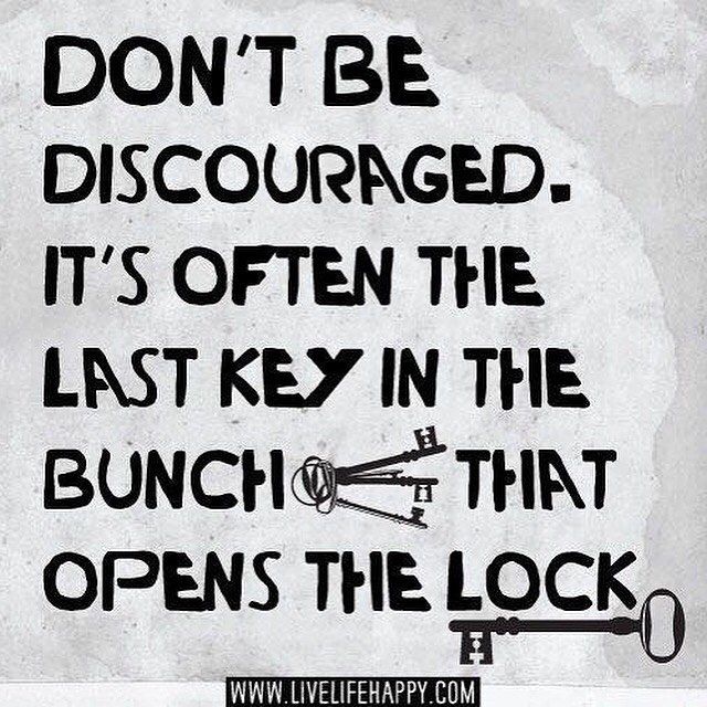 Dont Be Discouraged Pictures, Photos, and Images for Facebook, Tumblr ...