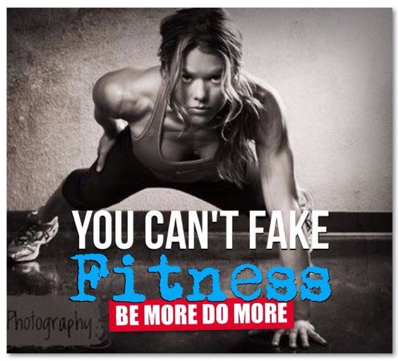 You Can't Fake Fitness. Be More Do More Pictures, Photos, and Images ...
