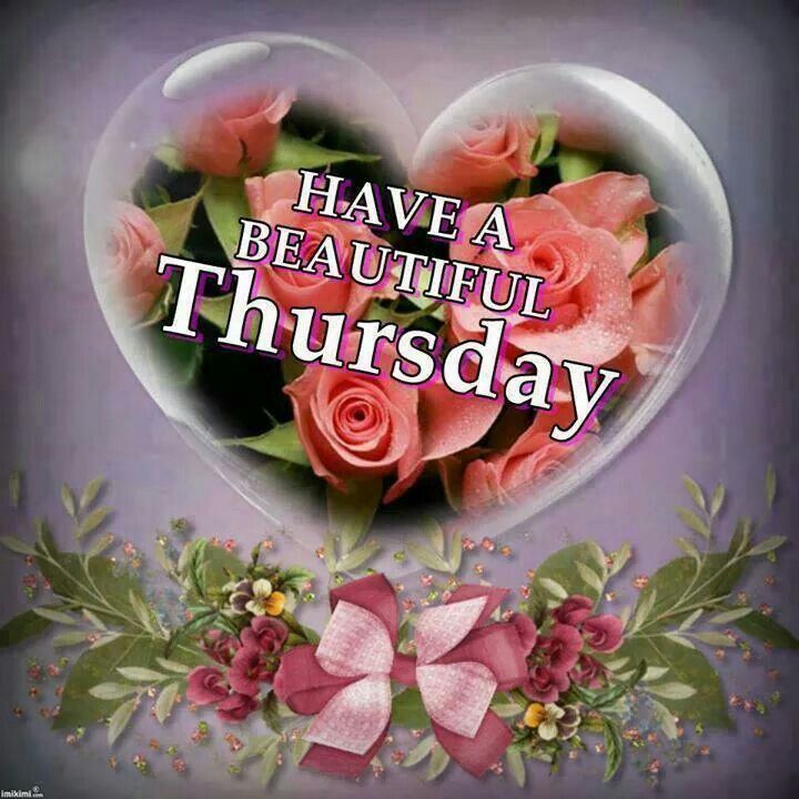 Have A Beautiful Thursday Pictures, Photos, and Images for Facebook ...
