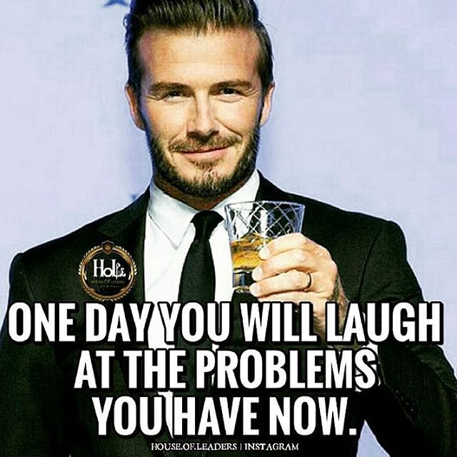 One Day You Will Laugh At The Problems You Have Now Pictures, Photos ...