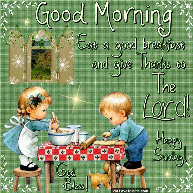 Good Morning Happy Sunday Give Thanks To The Lord Pictures, Photos, and ...