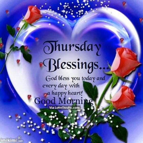 Thursday Blessings, Good Morning Pictures, Photos, and Images for ...