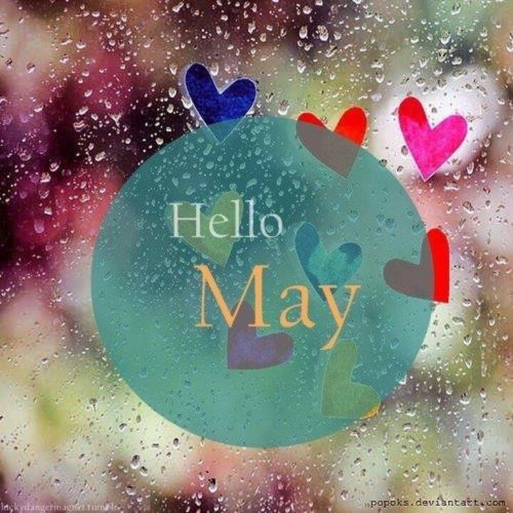 Hello May Pictures, Photos, and Images for Facebook, Tumblr, Pinterest ...