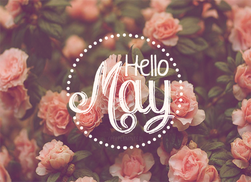 Hello May Pictures, Photos, and Images for Facebook, Tumblr, Pinterest ...