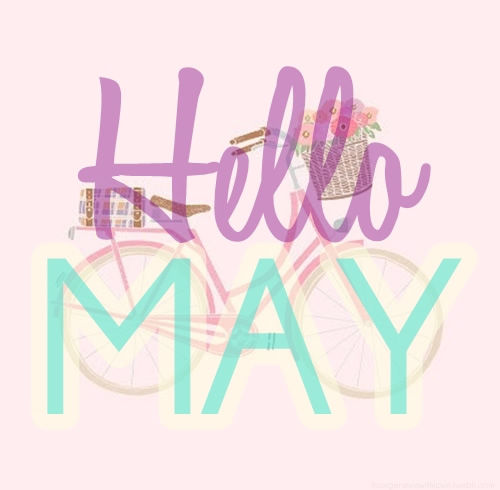 Hello May Pictures, Photos, and Images for Facebook, Tumblr, Pinterest ...