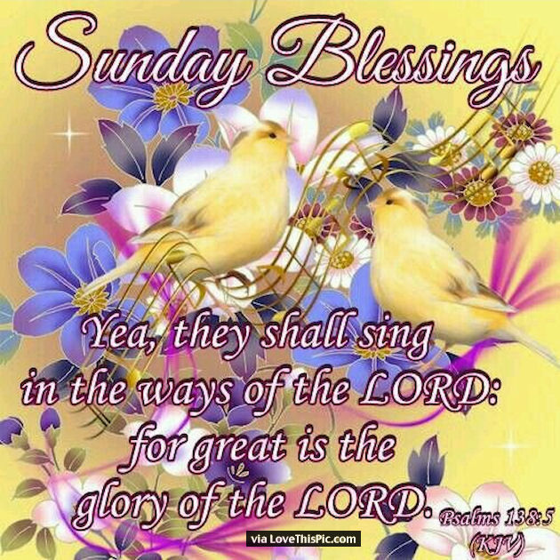 Sunday Blessings In The Glory Of The Lord Pictures, Photos, and Images ...